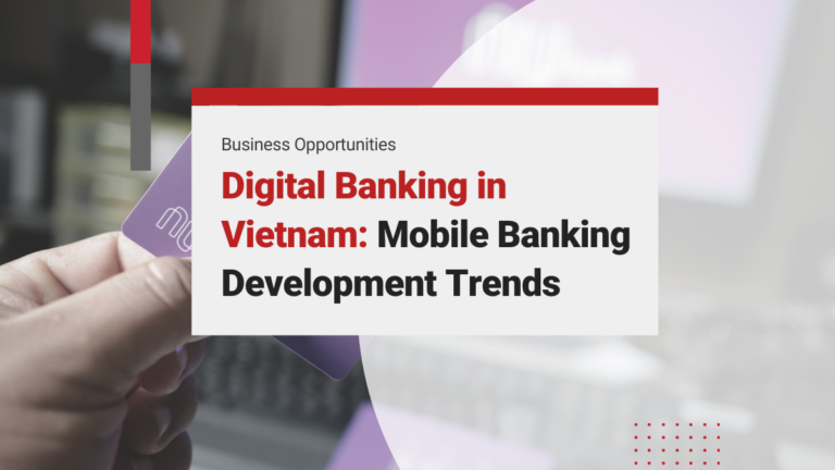 Digital Banking in Vietnam: Mobile Banking Transformation