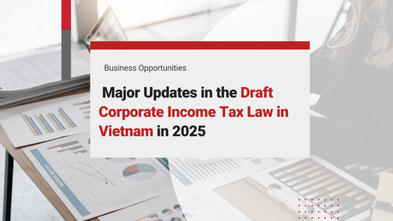 A Complete Guide To Draft Corporate Income Tax Law in Vietnam